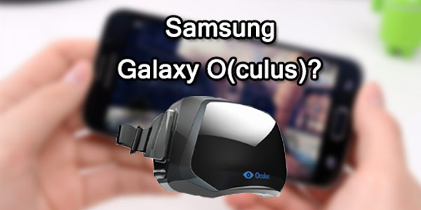 Samsung Galaxy O สมาร์ทโฟนที่อาจเกิดมาเพื่อระบบภาพเสมือนจริง และใช้งาน ...
