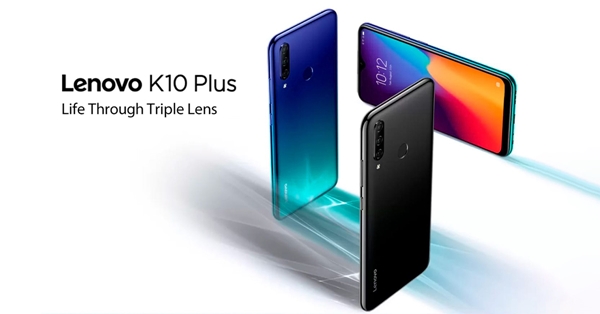 เปิดตัว Lenovo K10 Plus มือถือ 3 กล้องในราคา 4,700 บาท ด้วยจอหยดน้ำ 6. ...